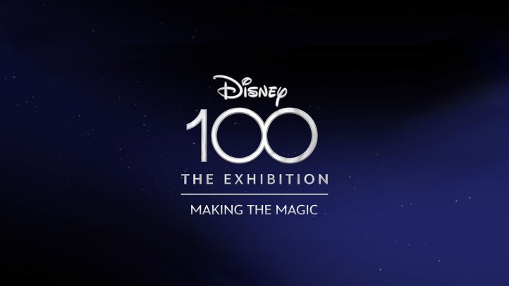 ‘Disney100: The Exhibition – Making the Magic’ Special to Mark 100 ...